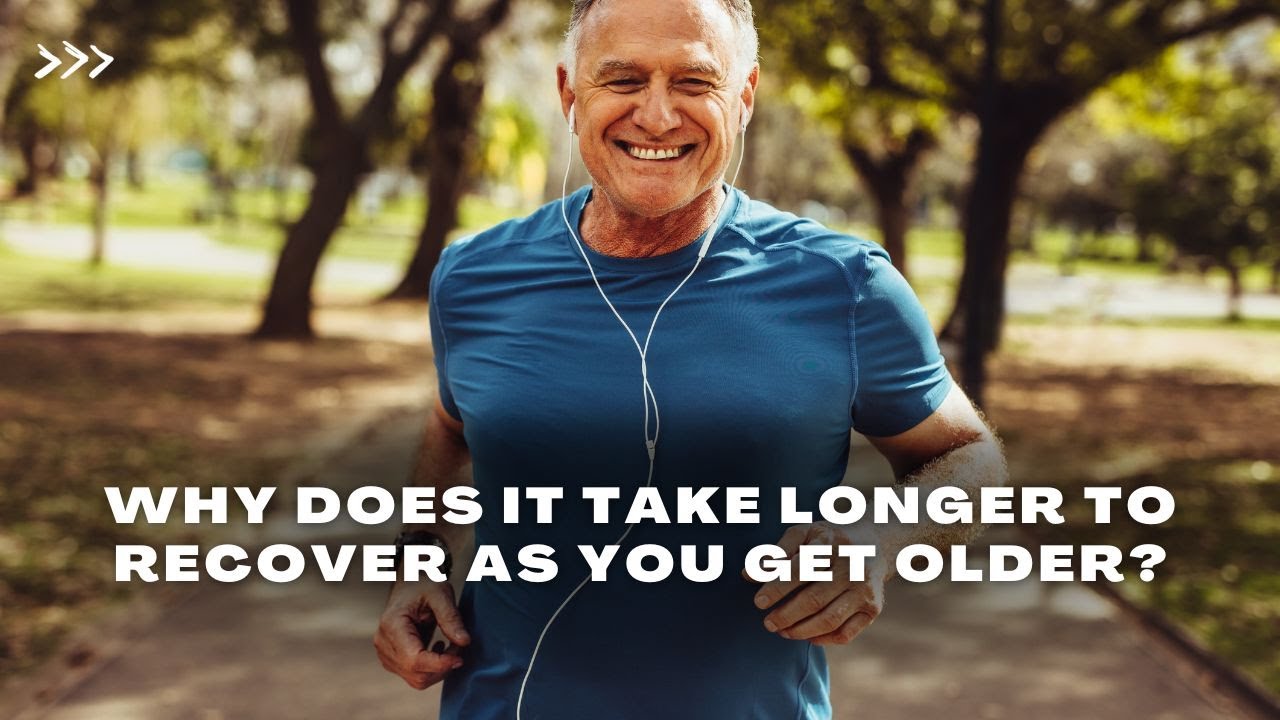 WHY Does it take longer to recover as you get older? - YouTube