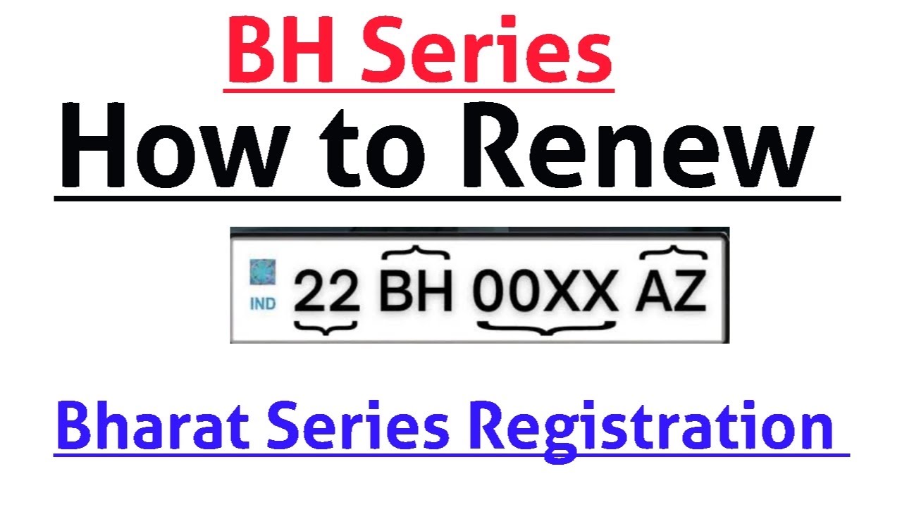 How to Renew Bharat Series Registration after 2 Years | BH Series ...