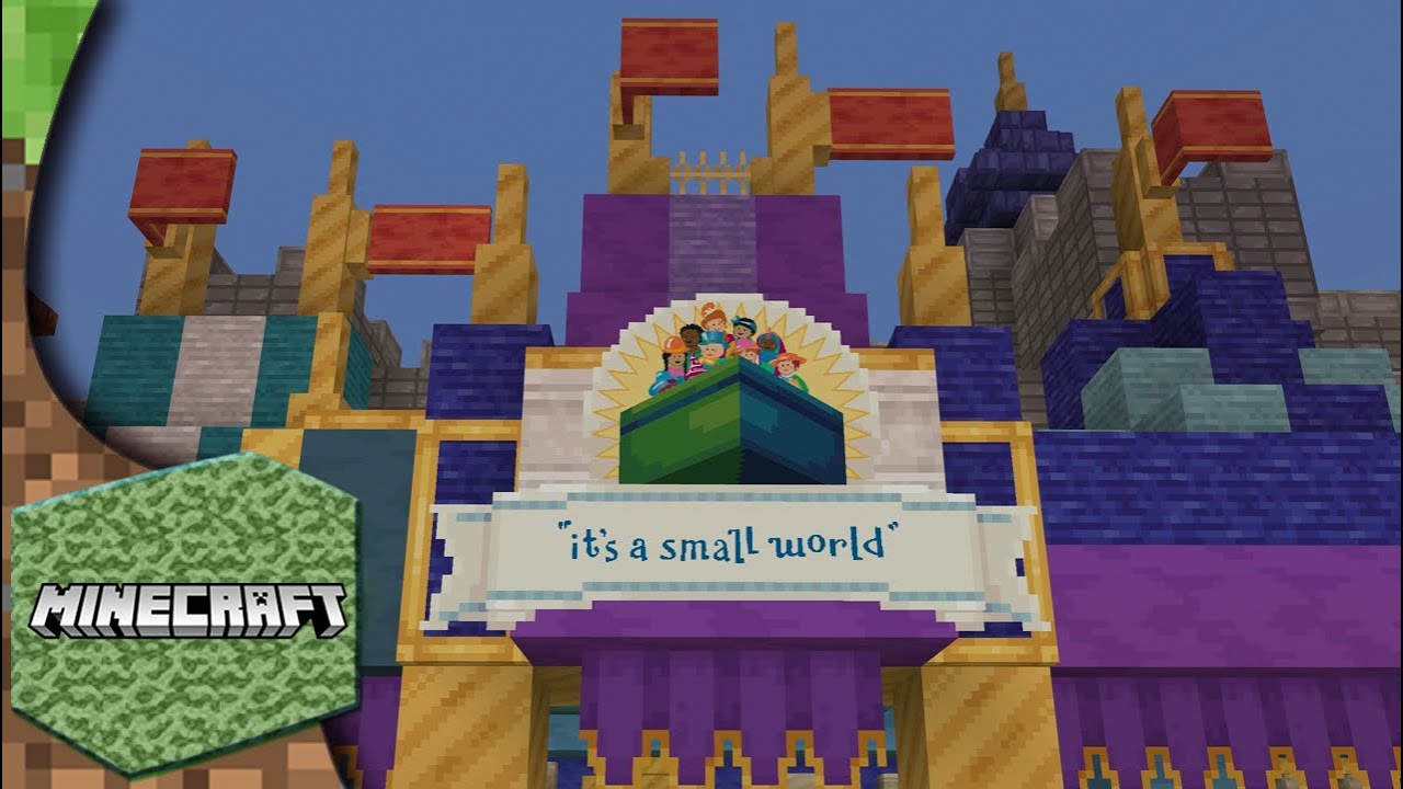 Let's Ride: It's A Small World (Minecraft WDW: Magic Kingdom Adventure ...