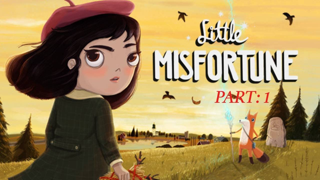 Little Misfortune pt. 1 - YouTube