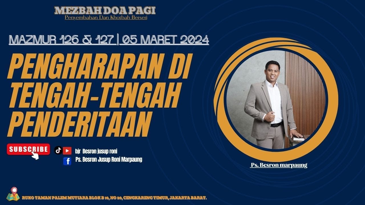 Mazmur 126 & 127 | Mezbah Doa Pagi (Penyembahan & Khotbah Berseri ...