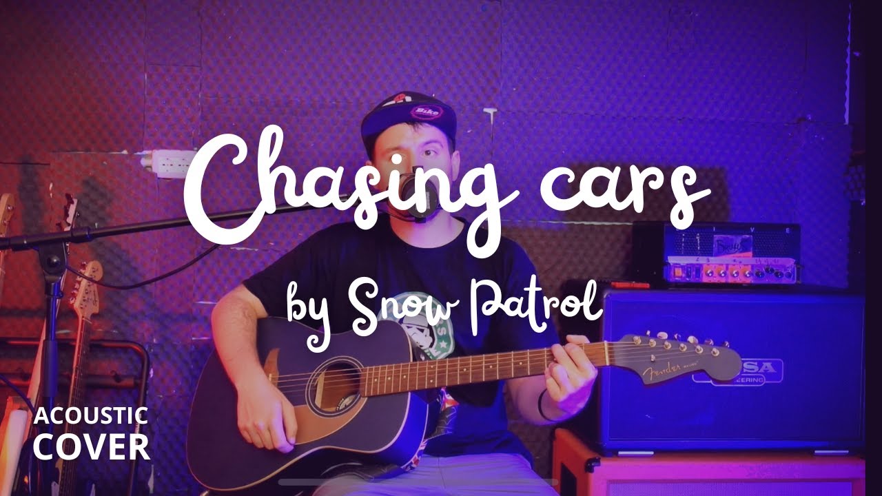 Chasing cars - Snow Patrol (Acoustic cover) - YouTube