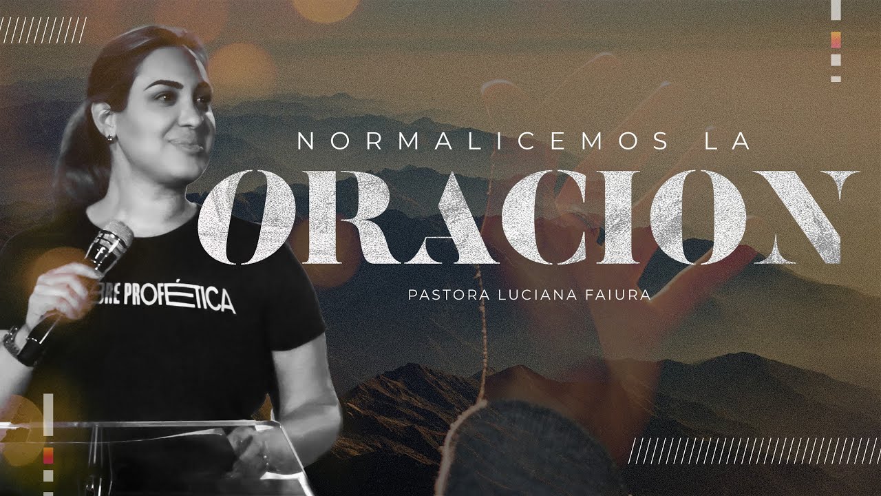 Normalicémos La Oración | Luciana Di Rocco | Facundo y Luciana Faiura ...