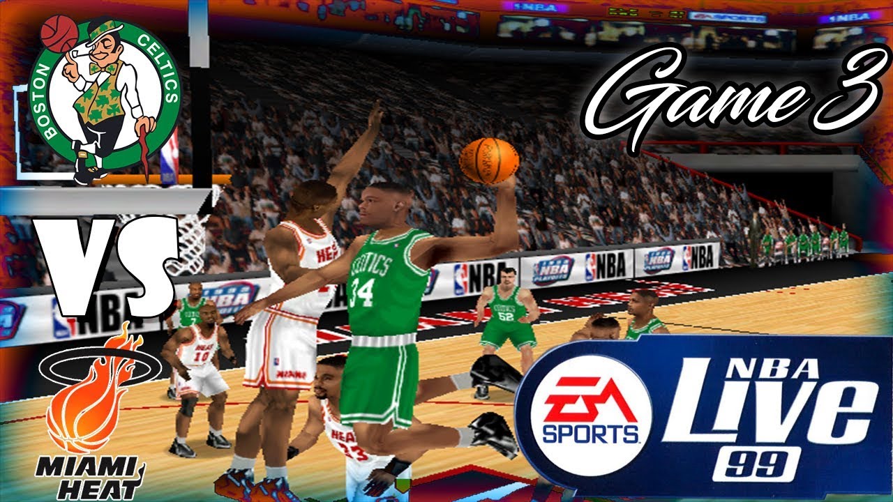 Nba Live 99 Boston Celtics-Miami Heat Playoff game 3 - YouTube