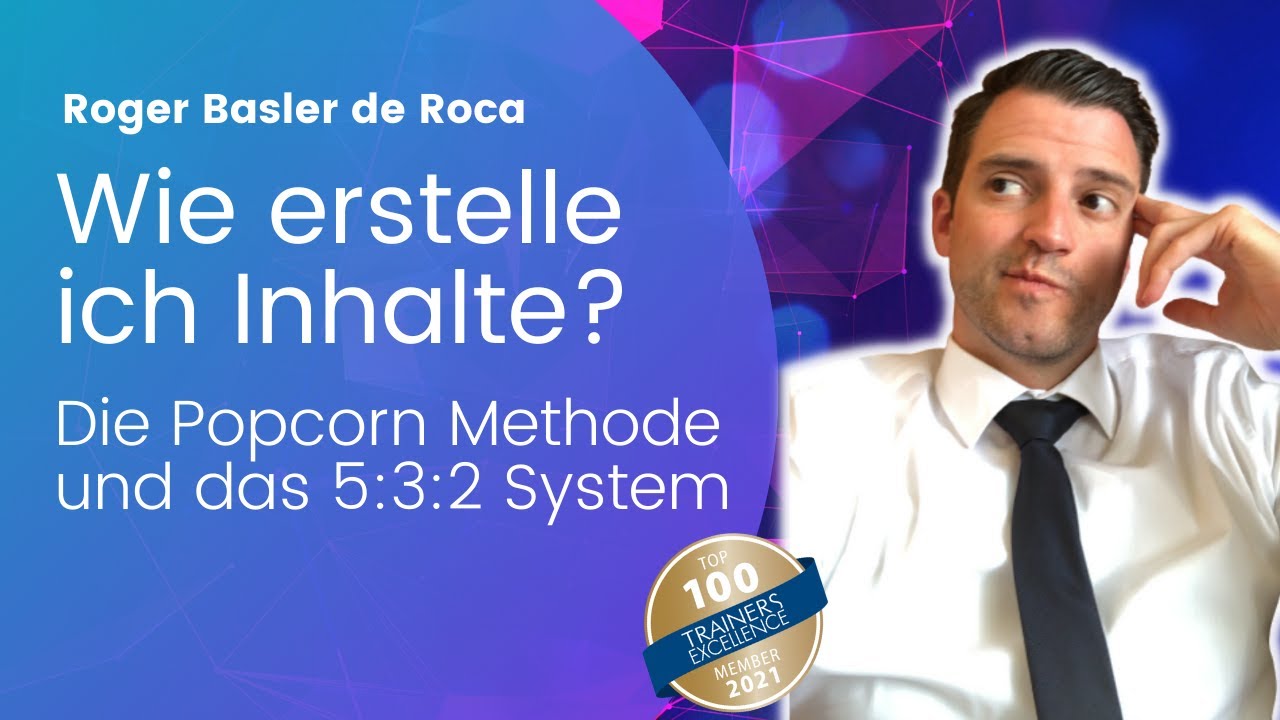 Wie erstelle ich Inhalte mit dem System 5:3:2 und der Popcorn Methode? - YouTube