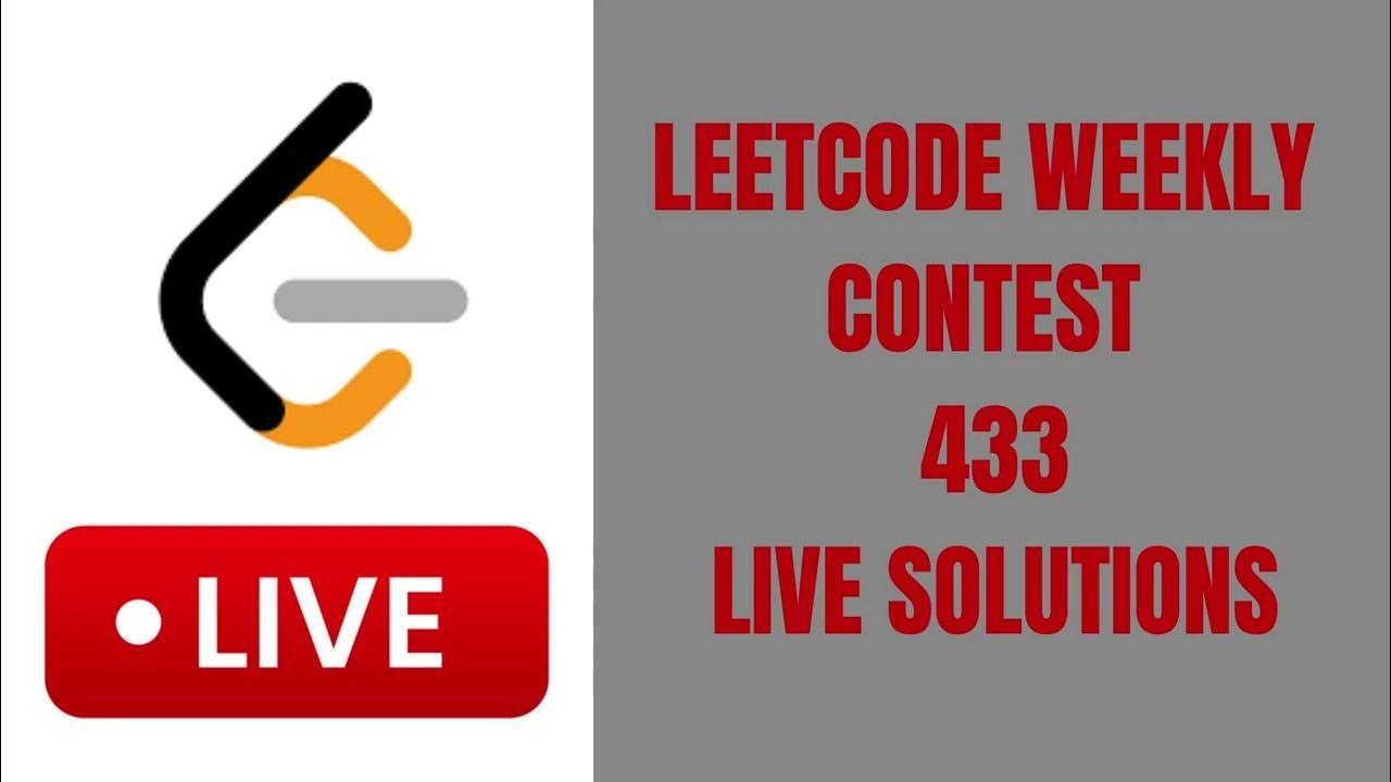 LEETCODE WEEKLY CONTEST 433 LIVE SOLUTIONS || Check Description || Join ...