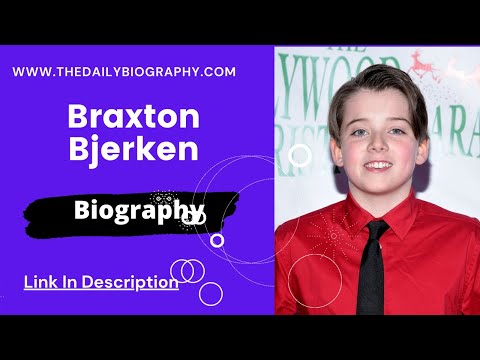 Braxton Bjerken Biography, Wiki, Age, Height, Contact
