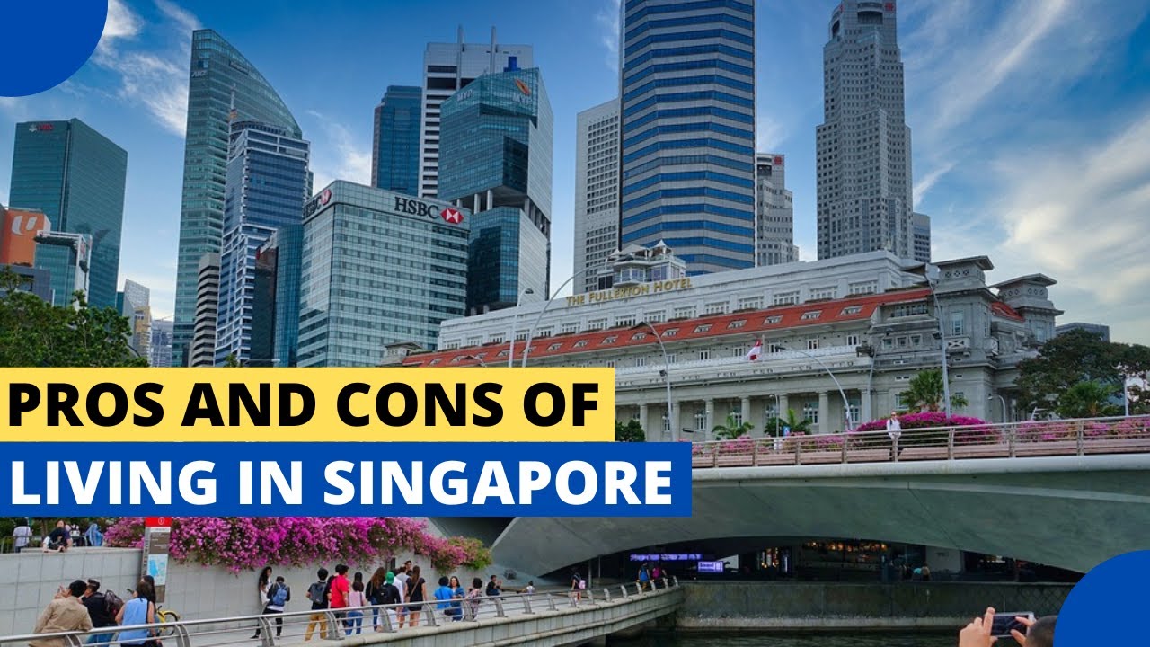 Pros And Cons of Living in Singapore - YouTube