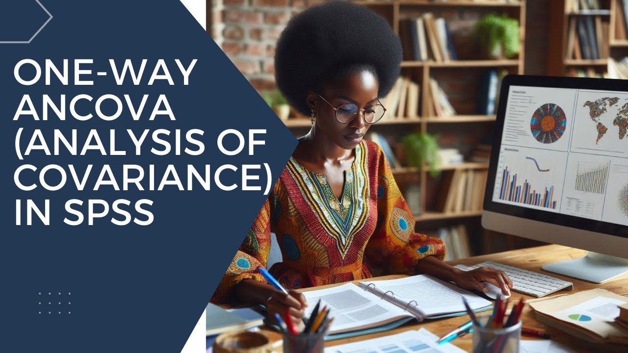 One-Way ANCOVA (Analysis of Covariance) in SPSS - YouTube