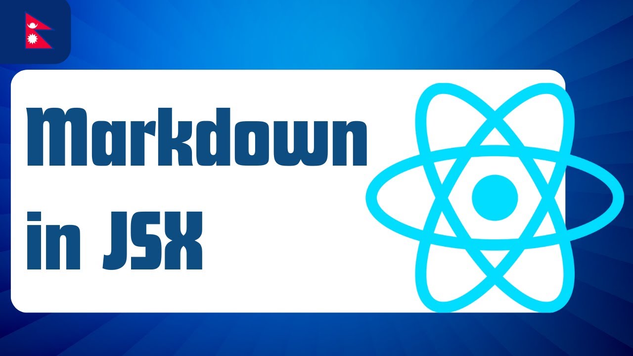 Markdown In Reactjs Using Mdxjs Reactjs In Nepali Javascript Everydaykarma Youtube