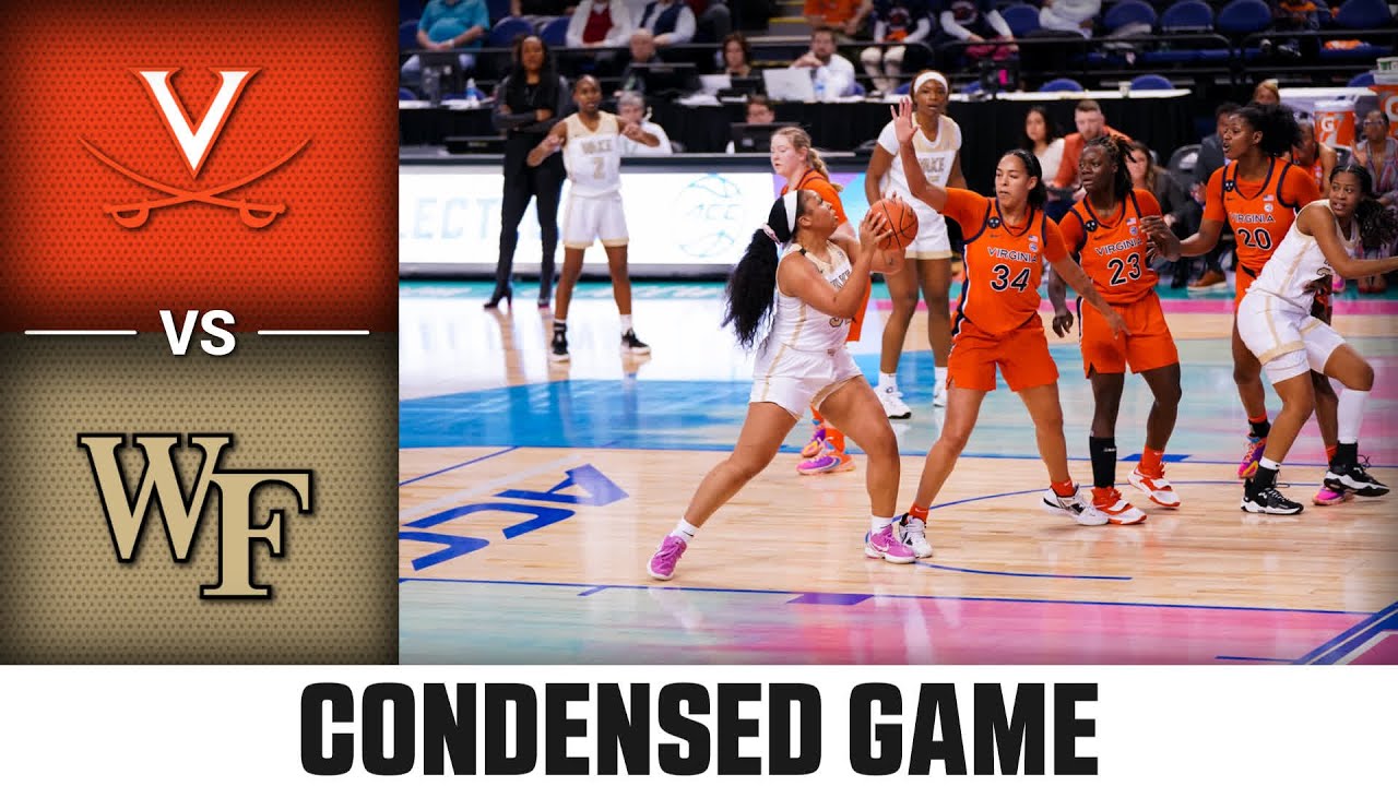 Wake Forest vs. Virginia Condensed Game | 2023 Ally ACC Women’s ...