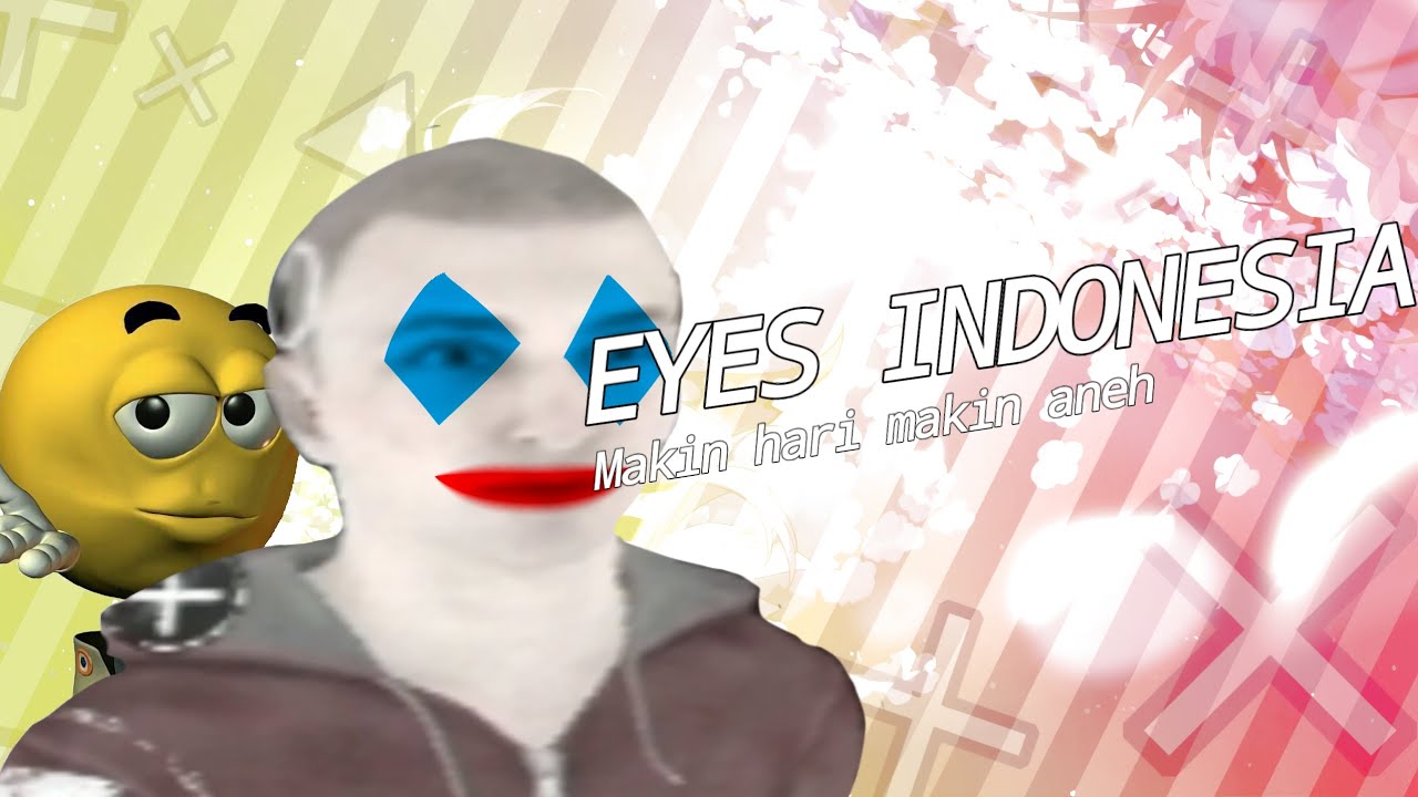 Eyes Indonesia | What will happen when two freaking guys play horror ...
