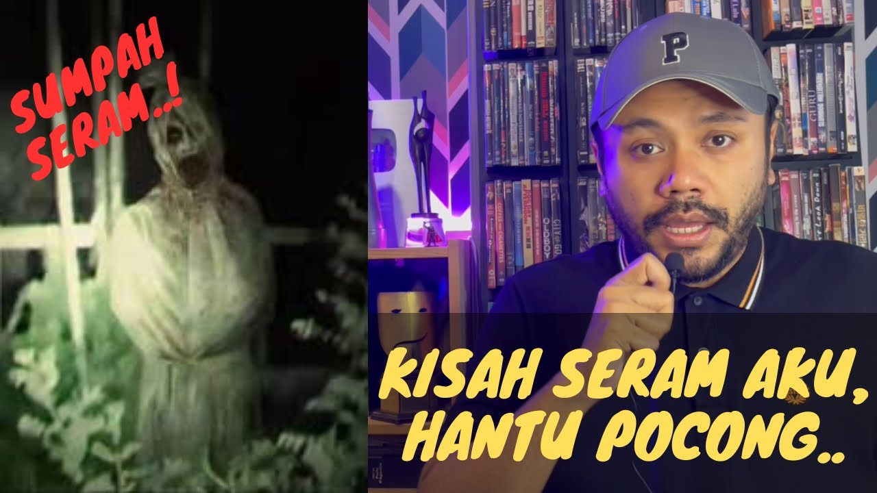 Video Real Penampakan Hantu Pocong Sama Dengan Pengalaman Seram Aku Youtube