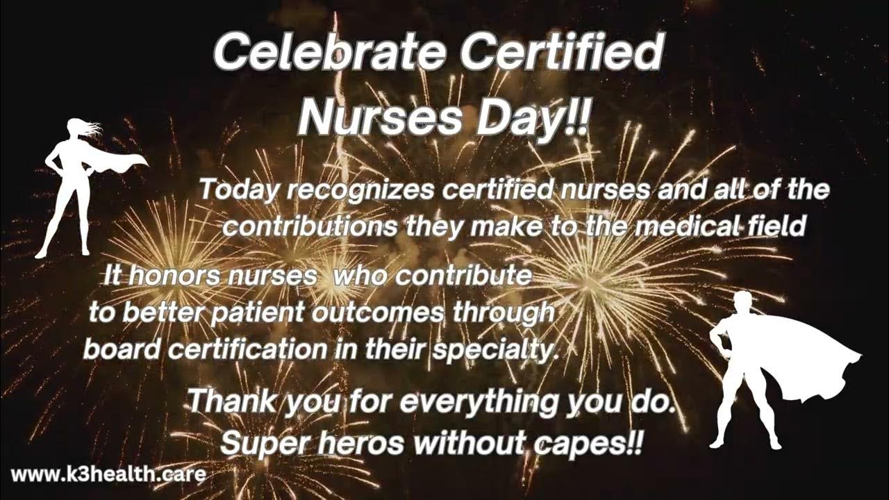 Help us celebrate Certified Nurses Day!! - YouTube