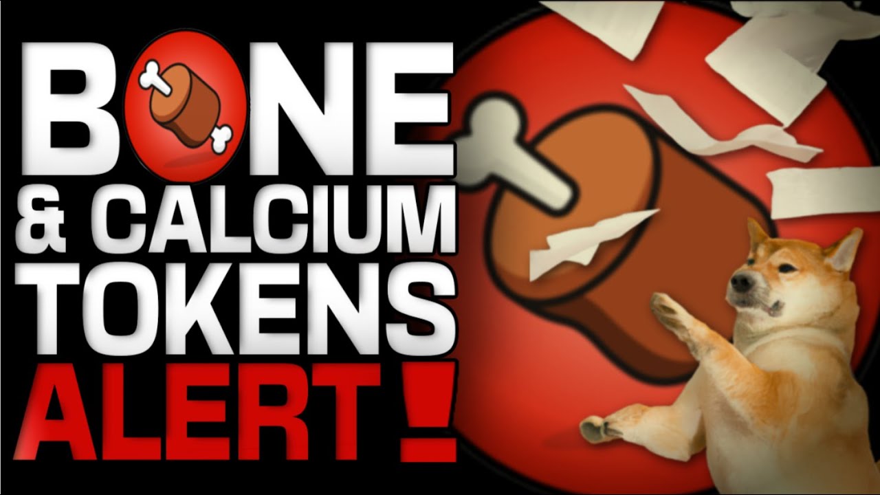 IMPORTANT ALERT REGARDING BONE TOKEN AND CALCIUM TOKEN!! - YouTube