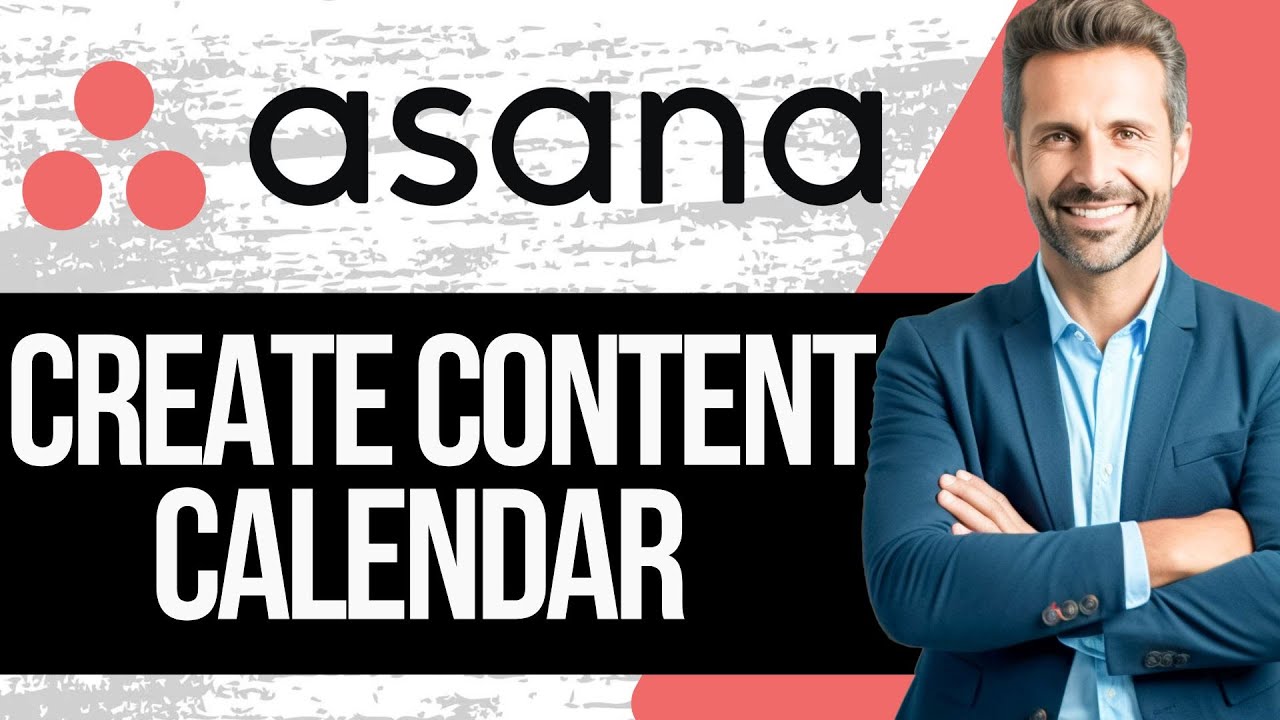 How to Create Content Calendar in Asana | Full Tutorial 2025 - YouTube