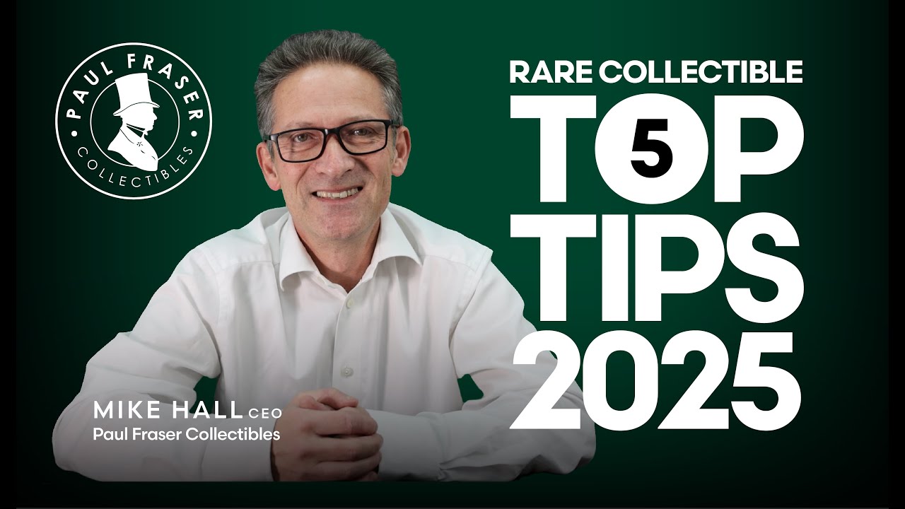 Top Tips 5 | By Mike Hall CEO Paul Fraser Collectibles - YouTube