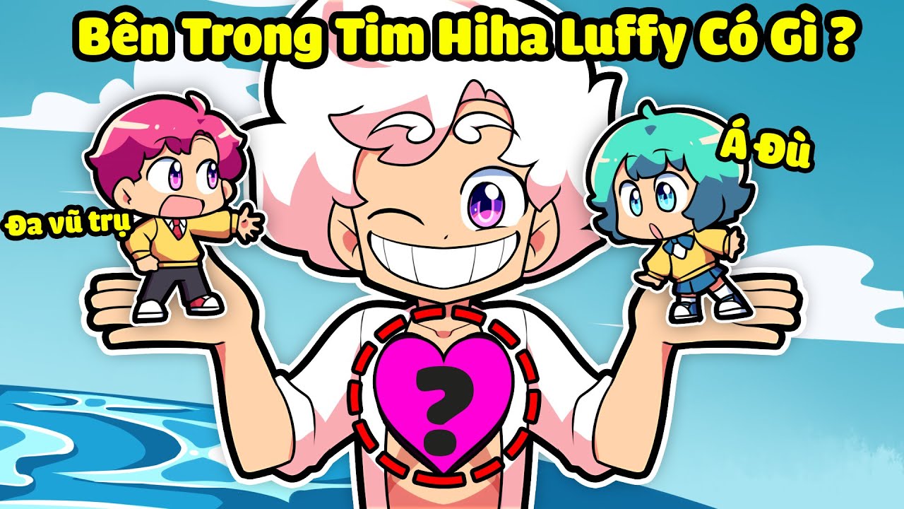 HIHA VÀ YUMMIE KHÁM PHÁ BÊN TRONG TIM CỦA HIHA LUFFY*HIHA MINECRAFT ...