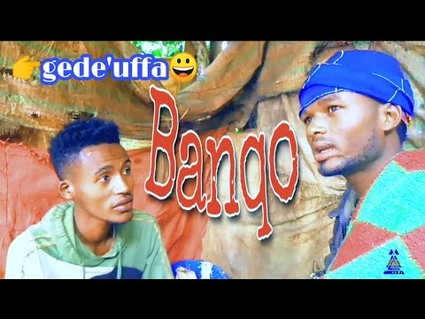 Ethiopia gedeo comedy(Banqo)-ku-video (part 8)1080p.mp4 አድስ ኢትዮ ጌዴኦ አስቂንኝ ቪዲዮ