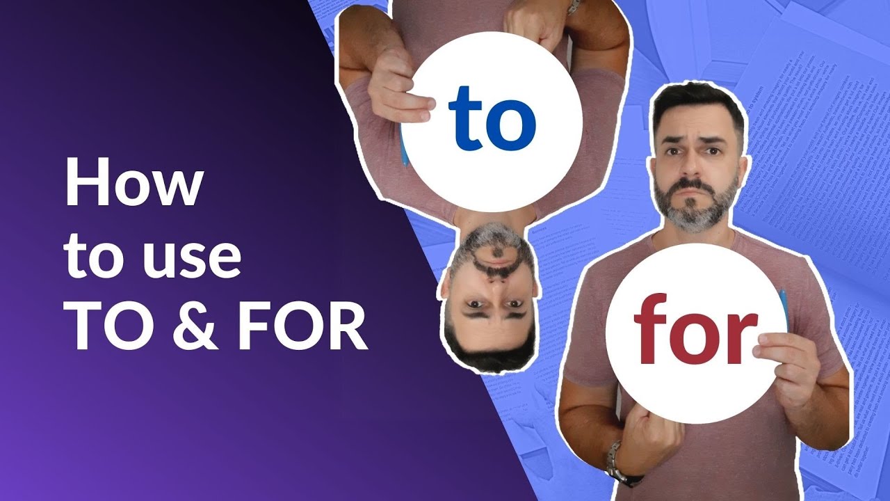 How to use TO and FOR - YouTube