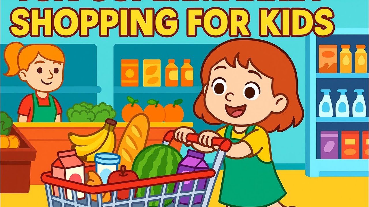Supermarket Shopping for Kids | Learn Numbers, Colors & Grocery Items ...