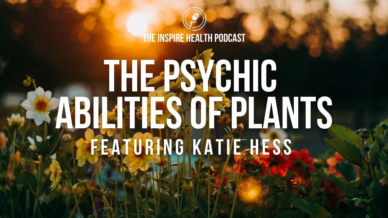 The Psychic Abilities of Plants - YouTube