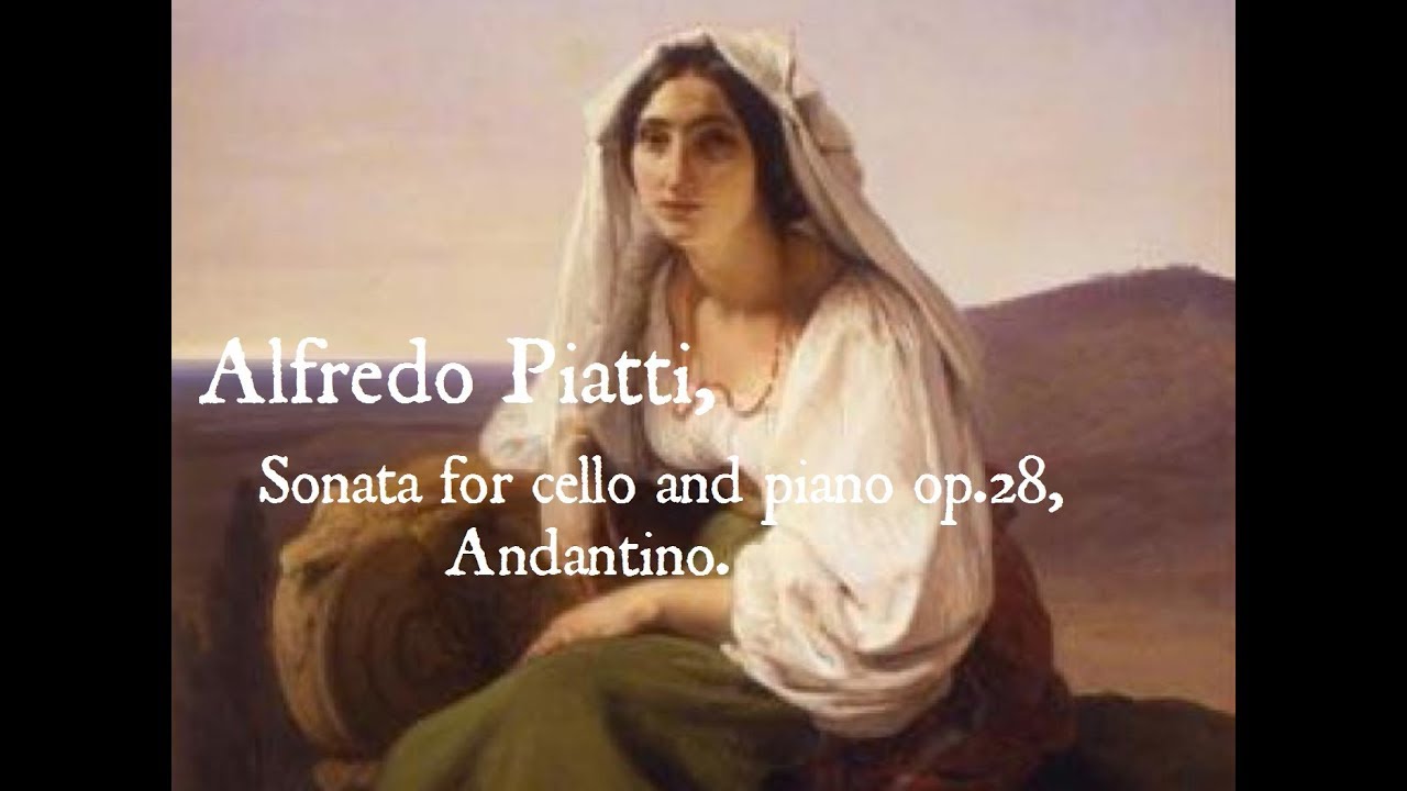 Alfredo Piatti, Sonata for cello and piano op.28, 2nd mov. - YouTube
