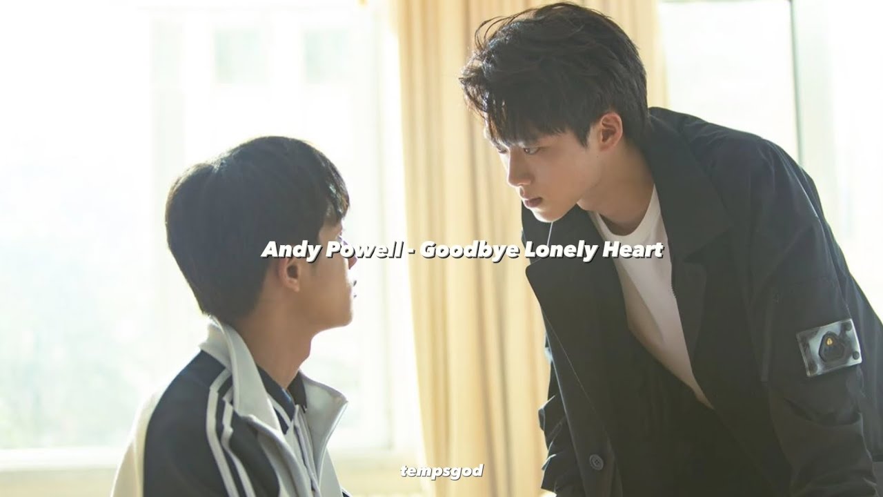 Andy Powell - Goodbye Lonely Heart ( Türkçe Çeviri ) | Stay With Me OST ...