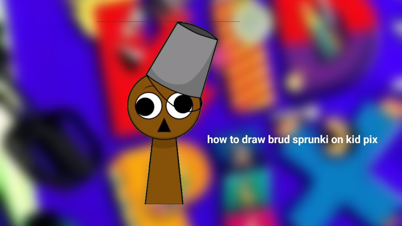 how to draw brud sprunki on kid pix - YouTube
