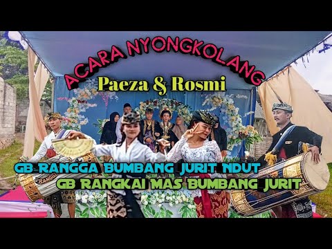 Acara nyongkolang Paeza & Rosmi GB Rangga Bumbang jurit Ndut GB Rangkai ...