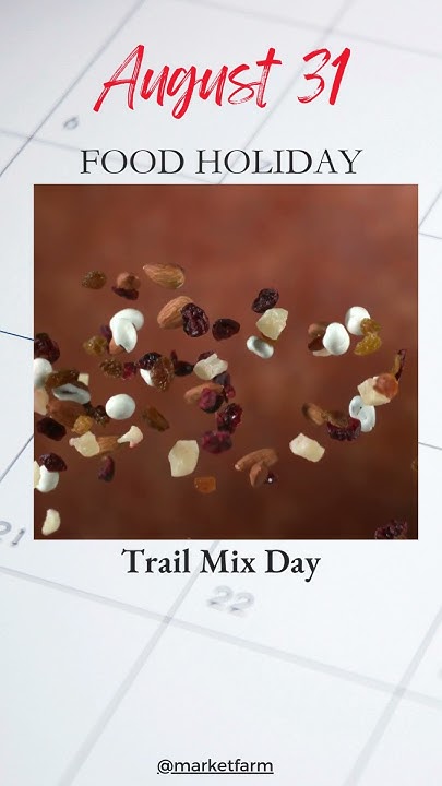 Trail Mix Day 🥾 August 31 #foodholiday - YouTube