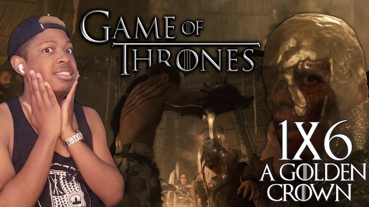 WHAT A HOTHEAD! Game of Thrones S1E6 FIRST TIME REACTION A Golden Crown ...