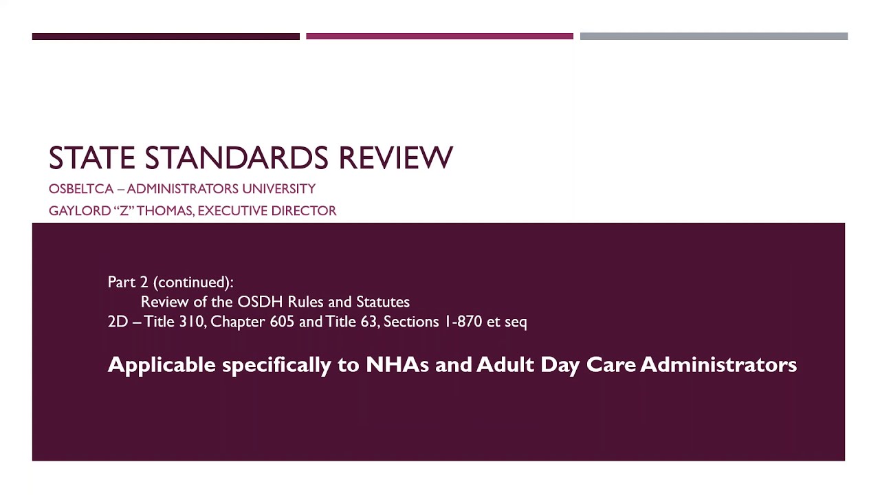 State Standards Review Part 2D OSDH Rules and Statute for Adult Day ...
