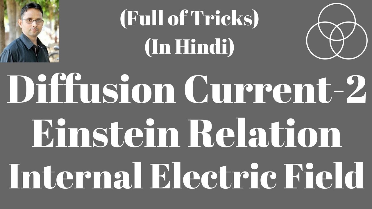 Einstein Relation for Semiconductor (Electronic Devices-12) by SAHAV SINGH YADAV - YouTube