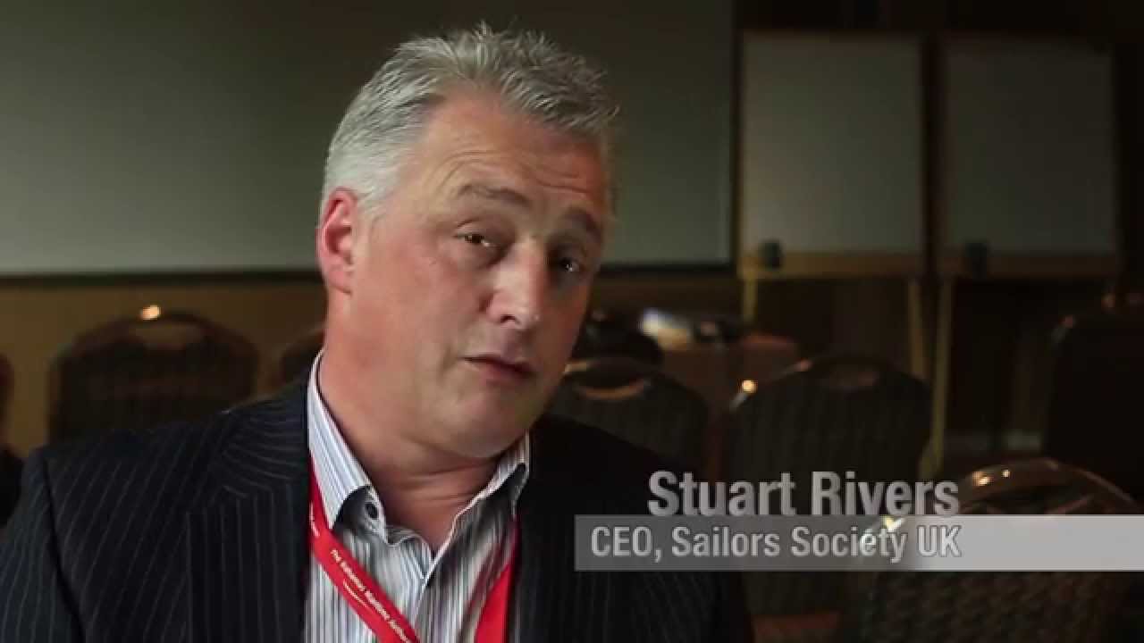 Stuart Rivers, CEO, Sailors' Society on Seafarers' Welfare and ...
