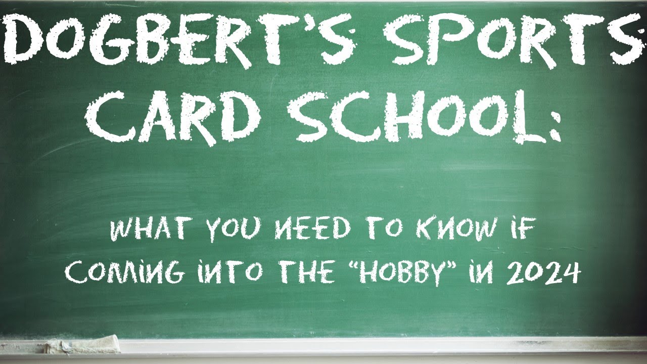 Dogbert's Sports Cards School: Basic Things to Know - YouTube