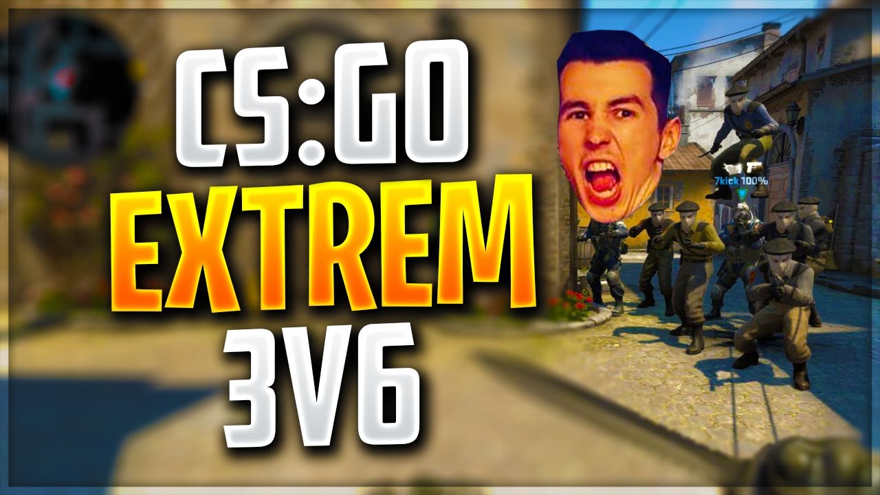 CS:GO EXTREM 3V6 cu 7KICK (5000 ELO) - YouTube