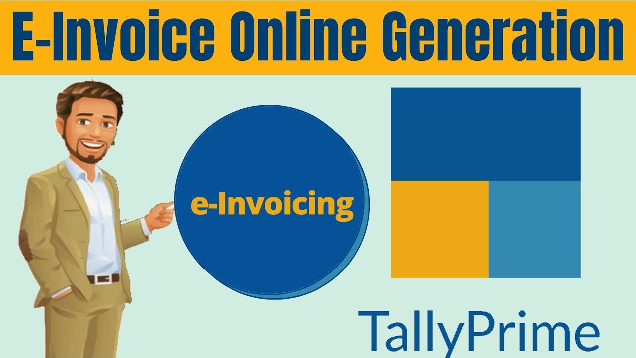 E Invoicing Online Generation Of E Invoice In Tally Prime Tally E Invoicing Online Generation Of E Invoice In Tally Prime Tally
