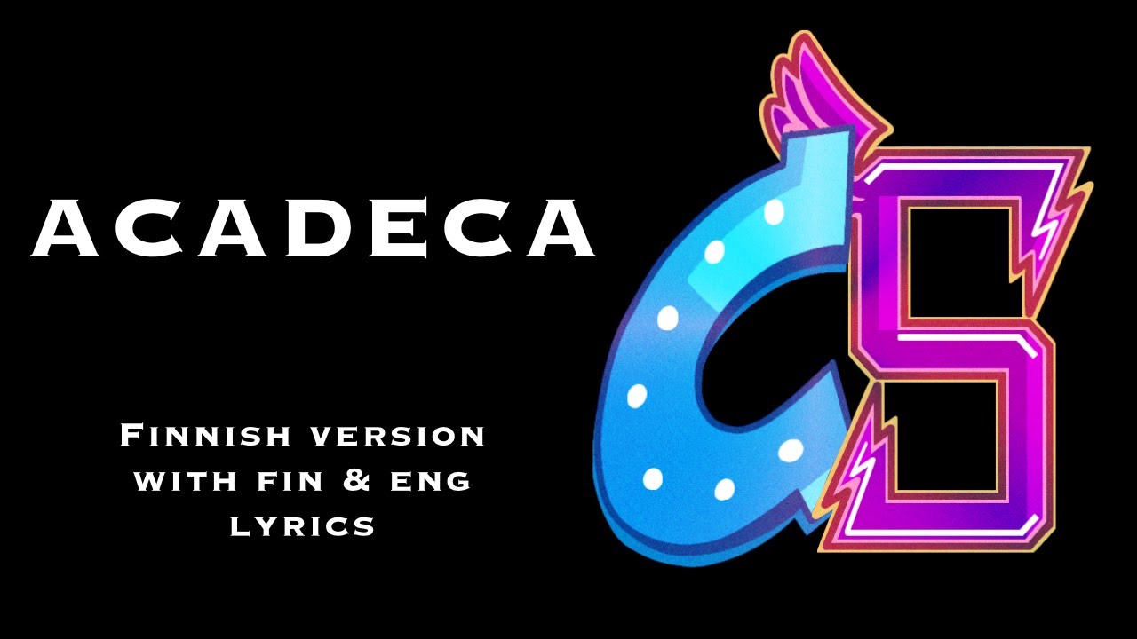 ACADECA | Lyrics Fin & Eng | Mlp | Equestria Girls - YouTube