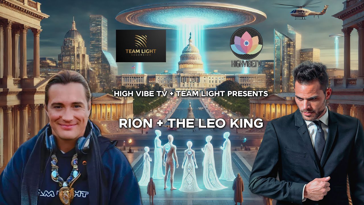 The Leo King High Vibe TV Interview: Rion with Team Light "What Is Really Going On in 2025 ...
