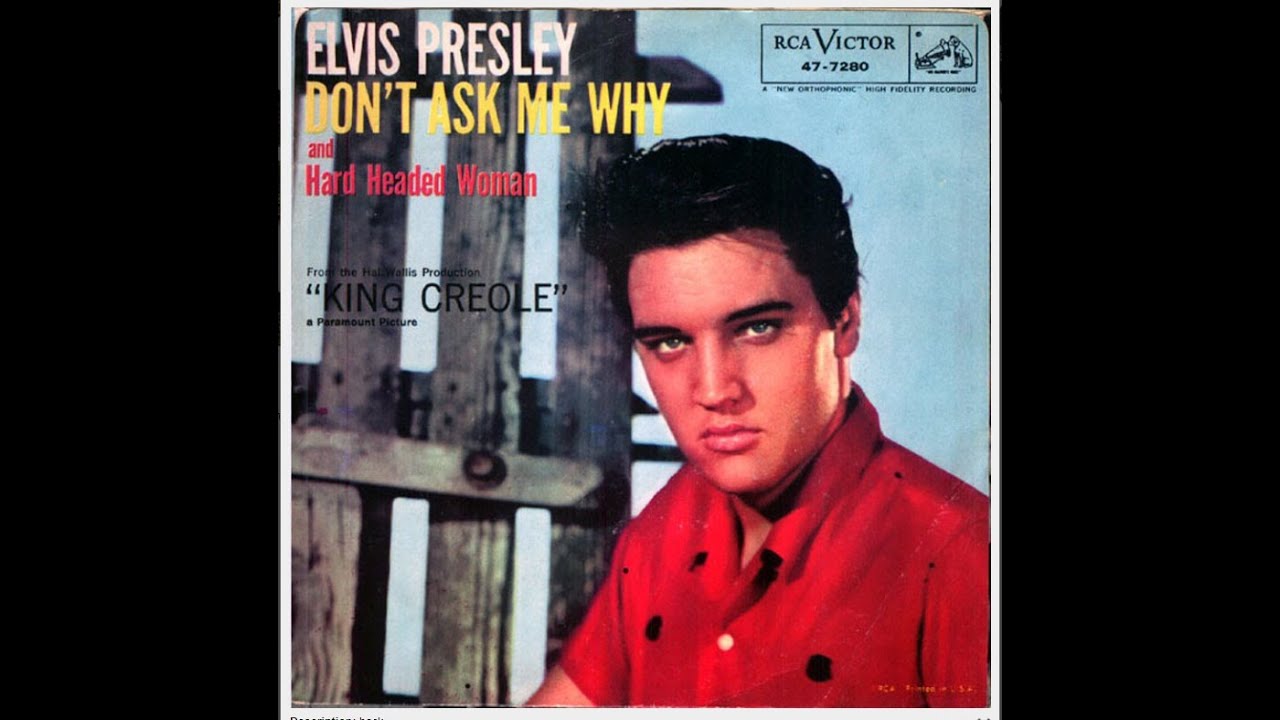 Elvis Presley:-'Don't Ask Me Why' - YouTube