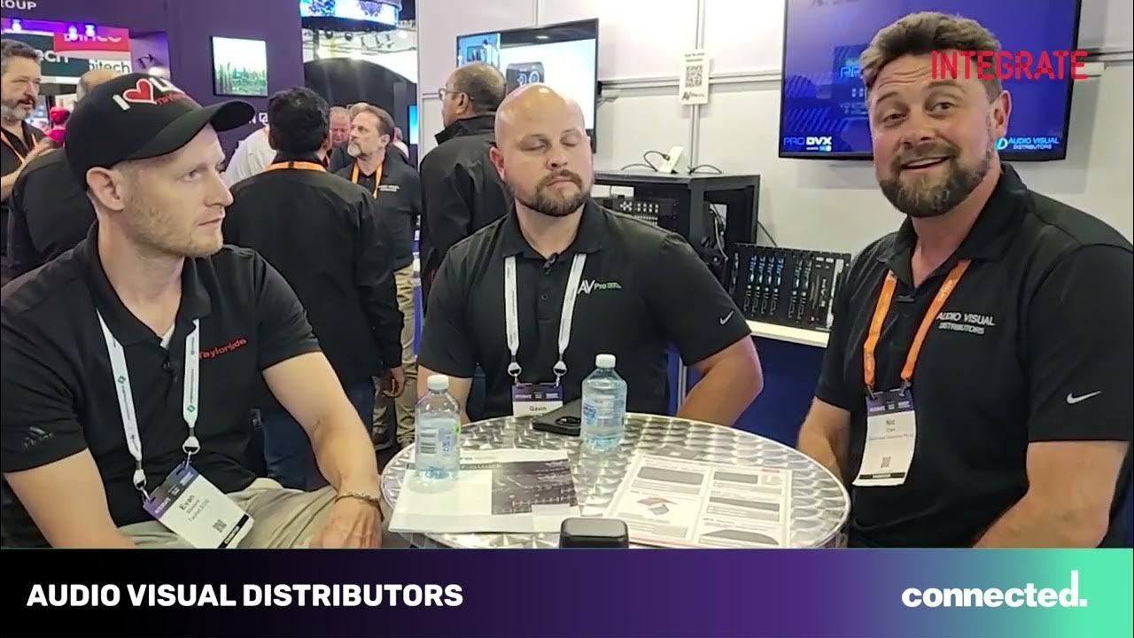 Outlining AV trends with Audio Visual Distributors | Integrate 2024 ...