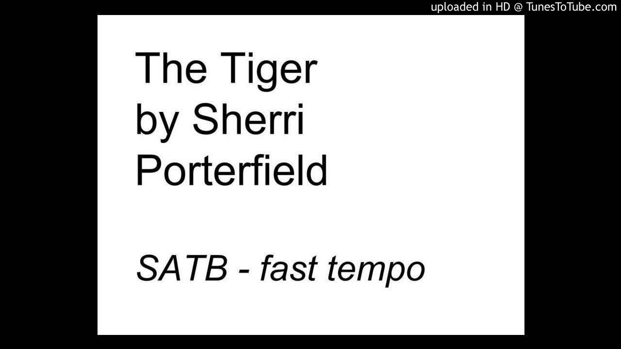 The Tiger - SATB Fast Tempo - YouTube
