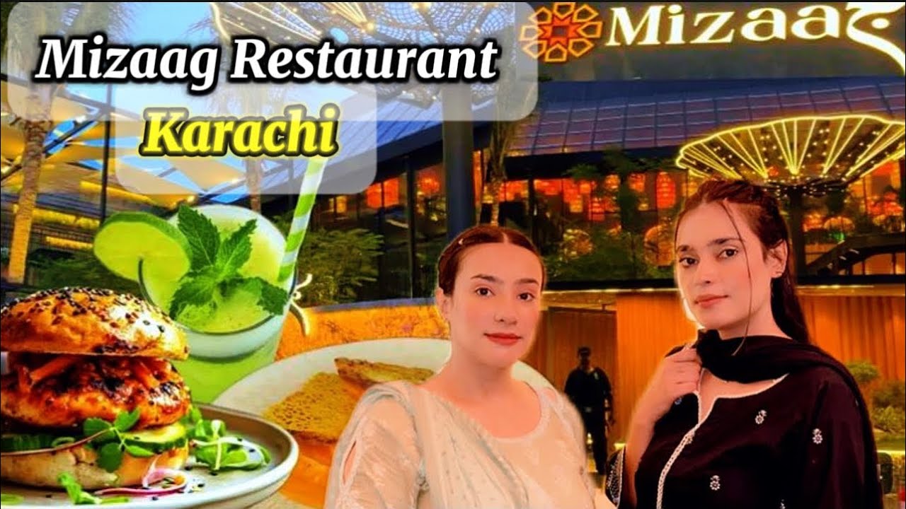 Mizaaj Restaurant Karachi || Dinner With Buddies || Newly Open ...