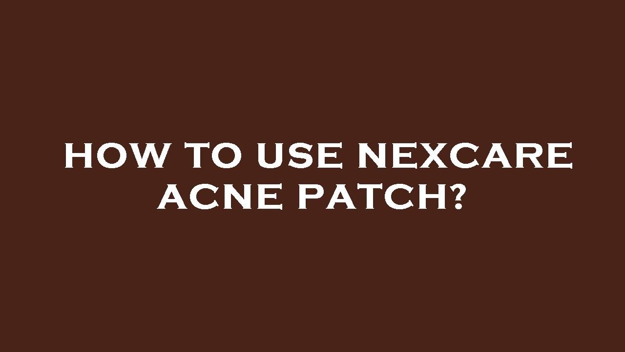 How to use nexcare acne patch? - YouTube