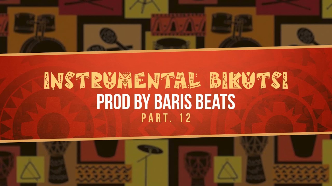 BIKUTSI INSTRUMENTAL PROD BY [ BARIS PRODUCER ] - YouTube