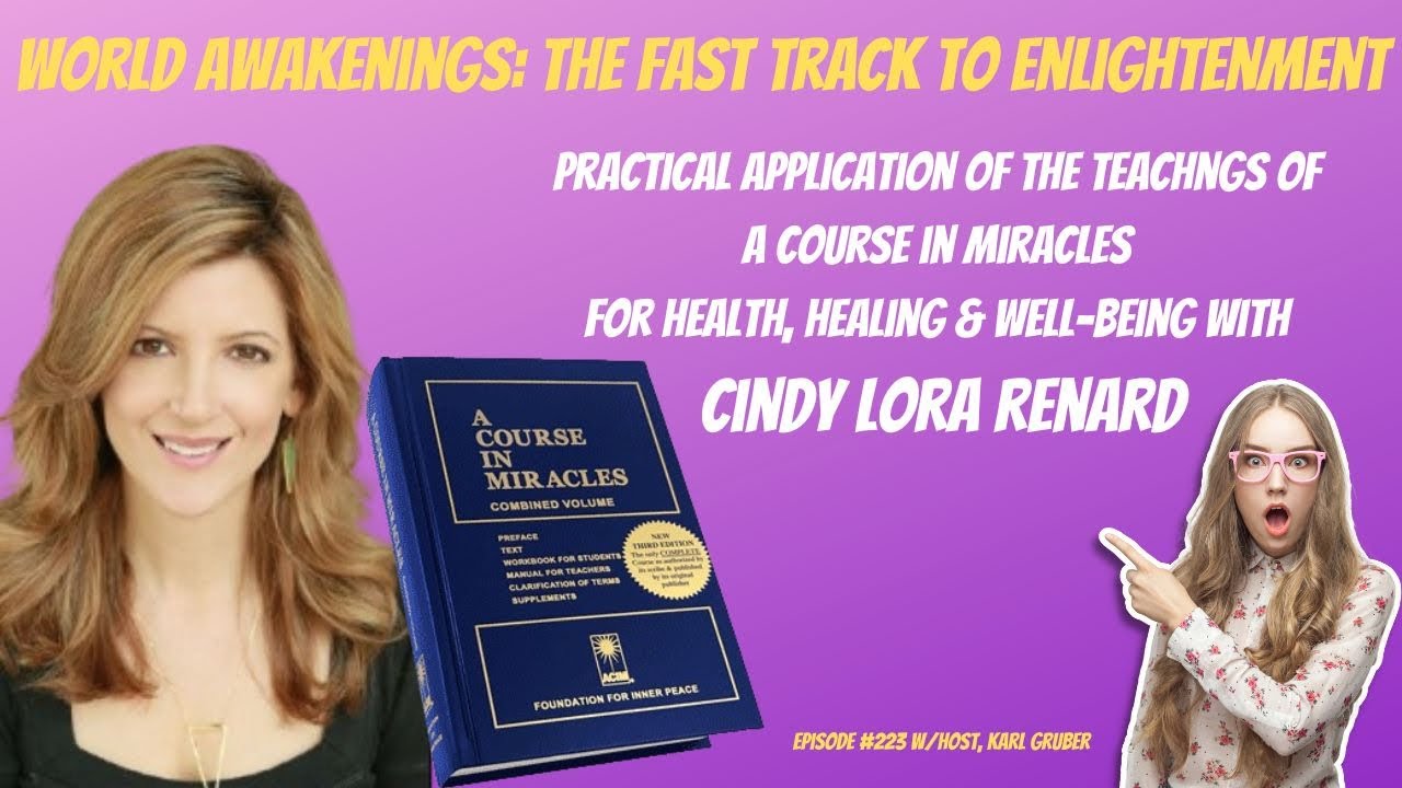Teachings of A Course in Miracles with Cindy Lora-Renard - YouTube
