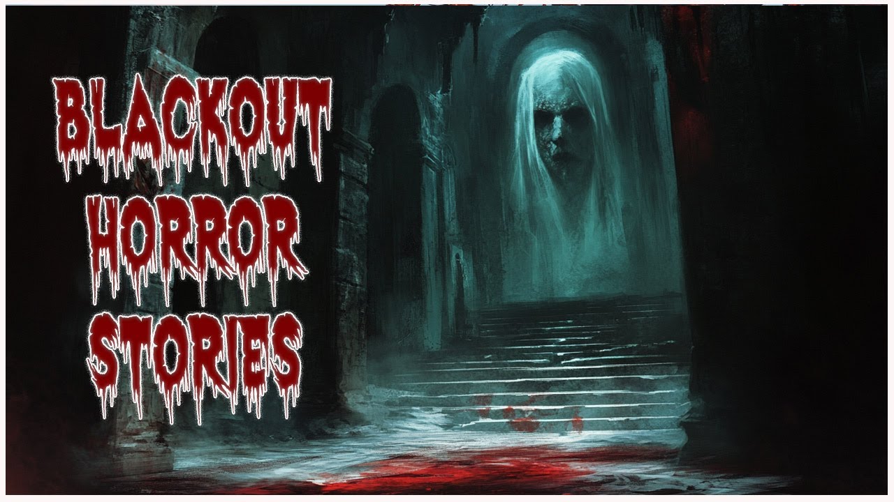 3 Real Blackout Horror Stories | True Horror Stories - YouTube