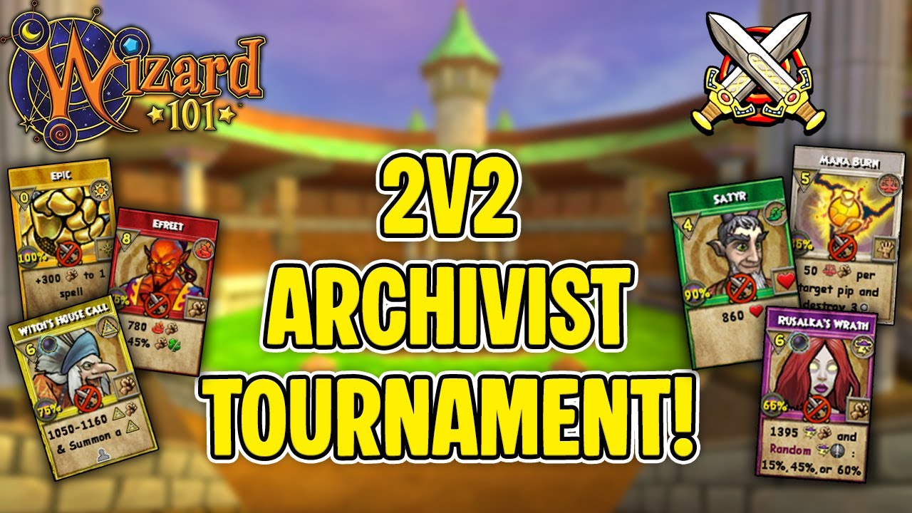 Wizard101 2v2 Archivist Tournament! PvP *BANNED* Spells Allowed!! - YouTube