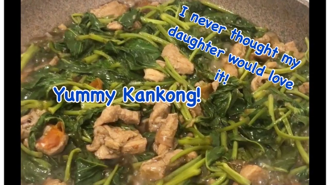 KANKONG (Water Spinach) healthy and delicious meal! | Cooking1 - YouTube
